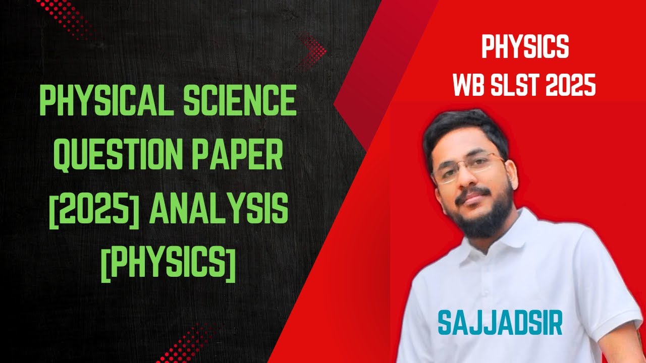 SLST Physical Science [Physics] 2025 question paper analysis - YouTube