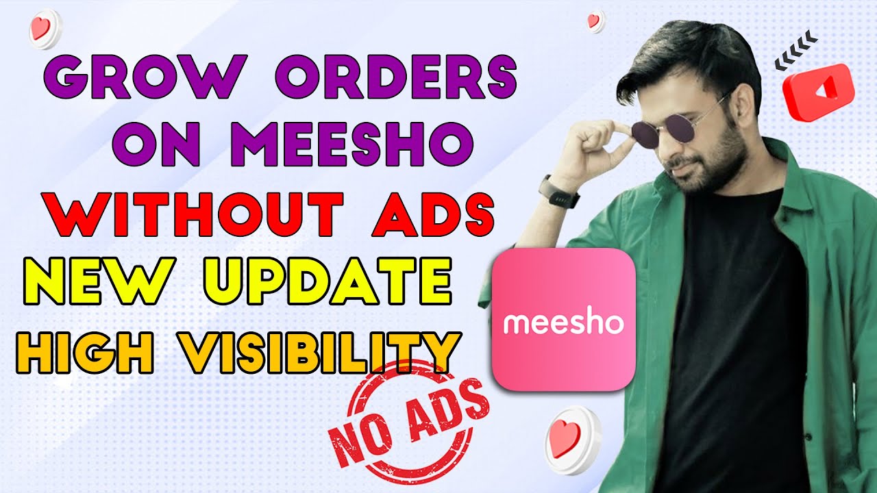 Meesho latest update 2025 | Meesho order grow without ads | How to ...