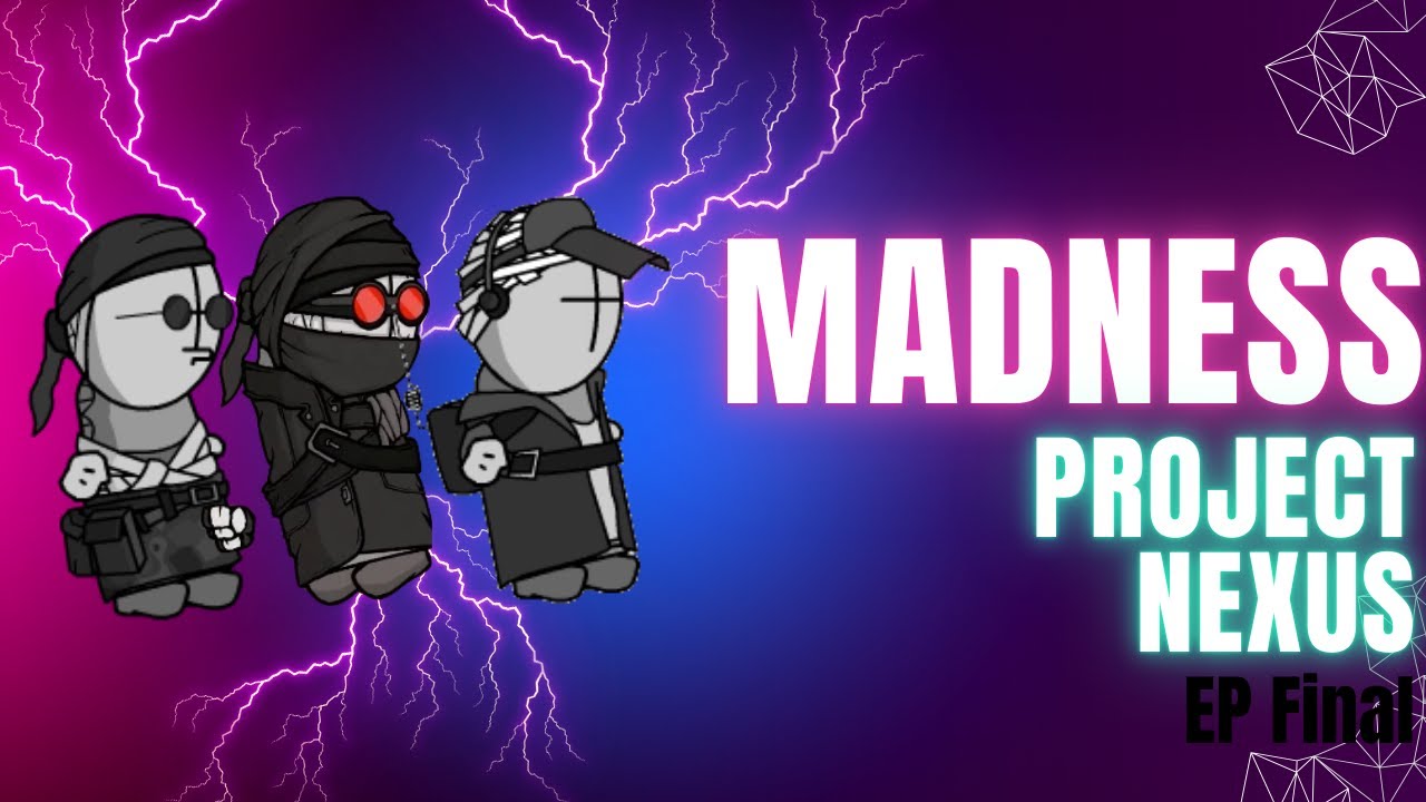 Madness Project Nexus | Destruccion de Nexus HQ | Ep Final - YouTube