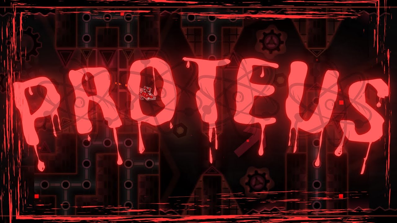 Proteus 100% ( Extreme Demon ) - YouTube