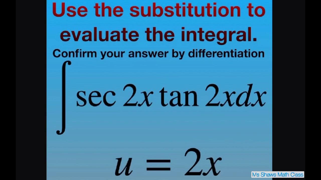 use-the-substitution-u-2x-to-evaluate-the-integral-sec-2x-tan-2x-dx