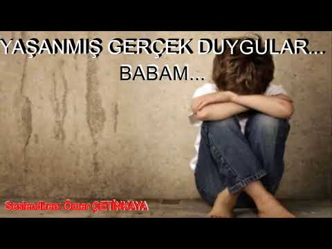 BABAM... (Yaşanmış Gerçek Duygular) - Şiir by Ömer Çetinkaya