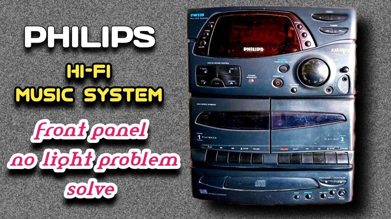 old music system philips music system repair no display problem - YouTube