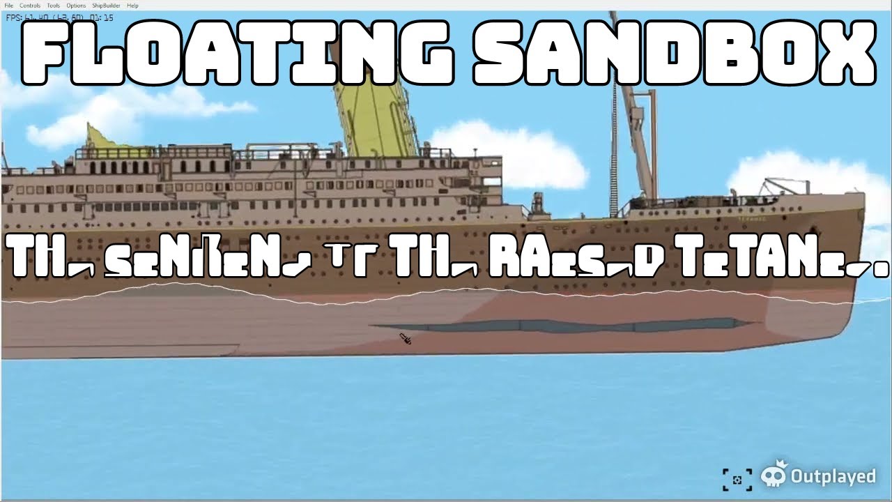 The sinking of the raised Titanic! (Floating sandbox) - YouTube