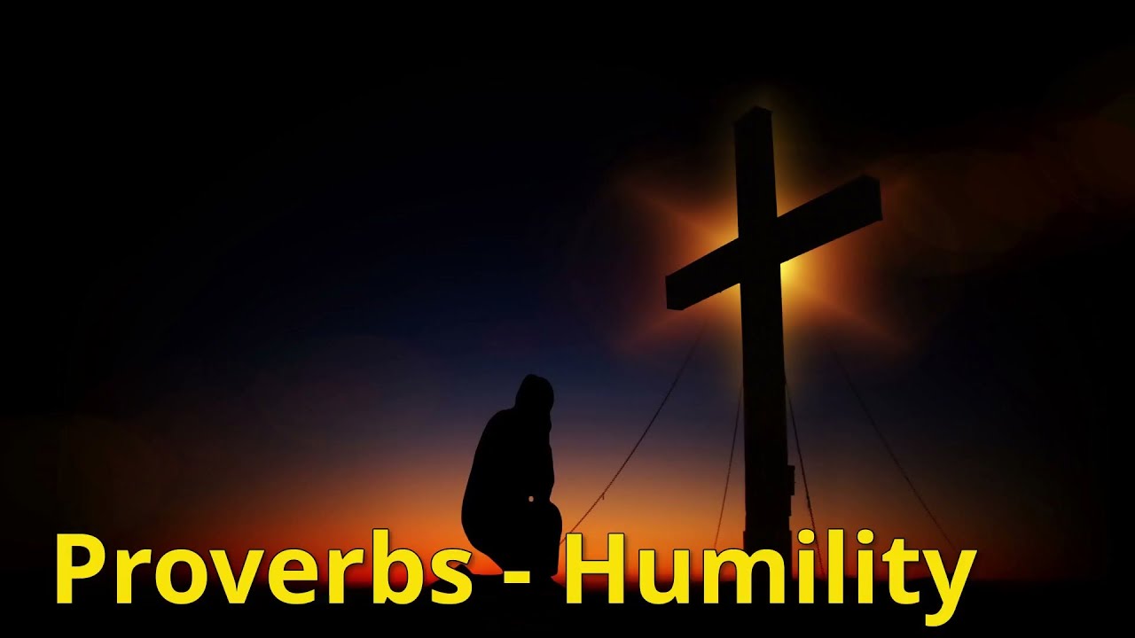 Proverbs - Humility - YouTube