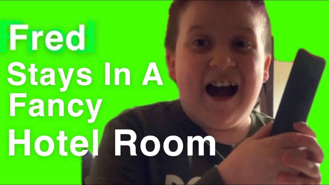 Fred Stays In A Fancy Hotel Room - YouTube
