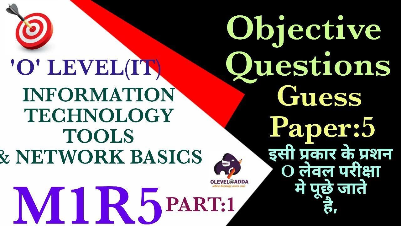 NIELIT-OLEVEL| Guess Paper 05| M1-R5| IT Tools & N/w Basics |Part-A ...