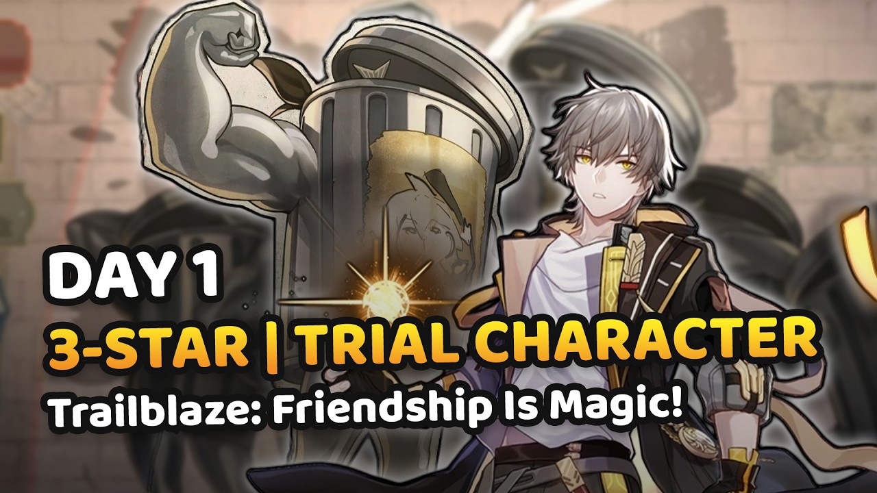 A Sea of Trashcan - Day 1 Trailblaze: Friendship Is Magic! | Trial Char ...