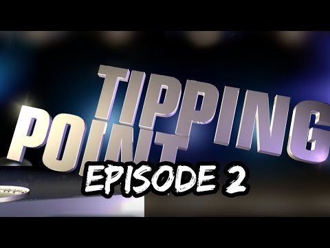 Tipping Point Gameplay Episode 2 - YouTube