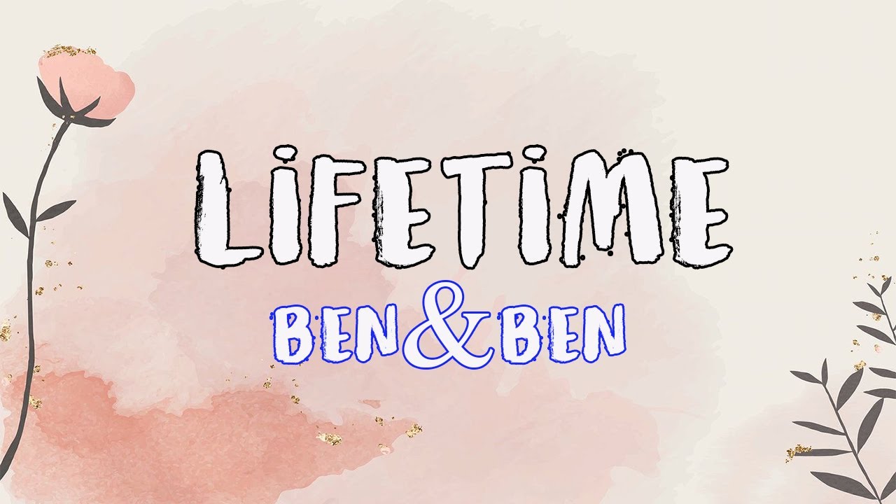 Lifetime (Ben&Ben) - HD Lyrics - YouTube