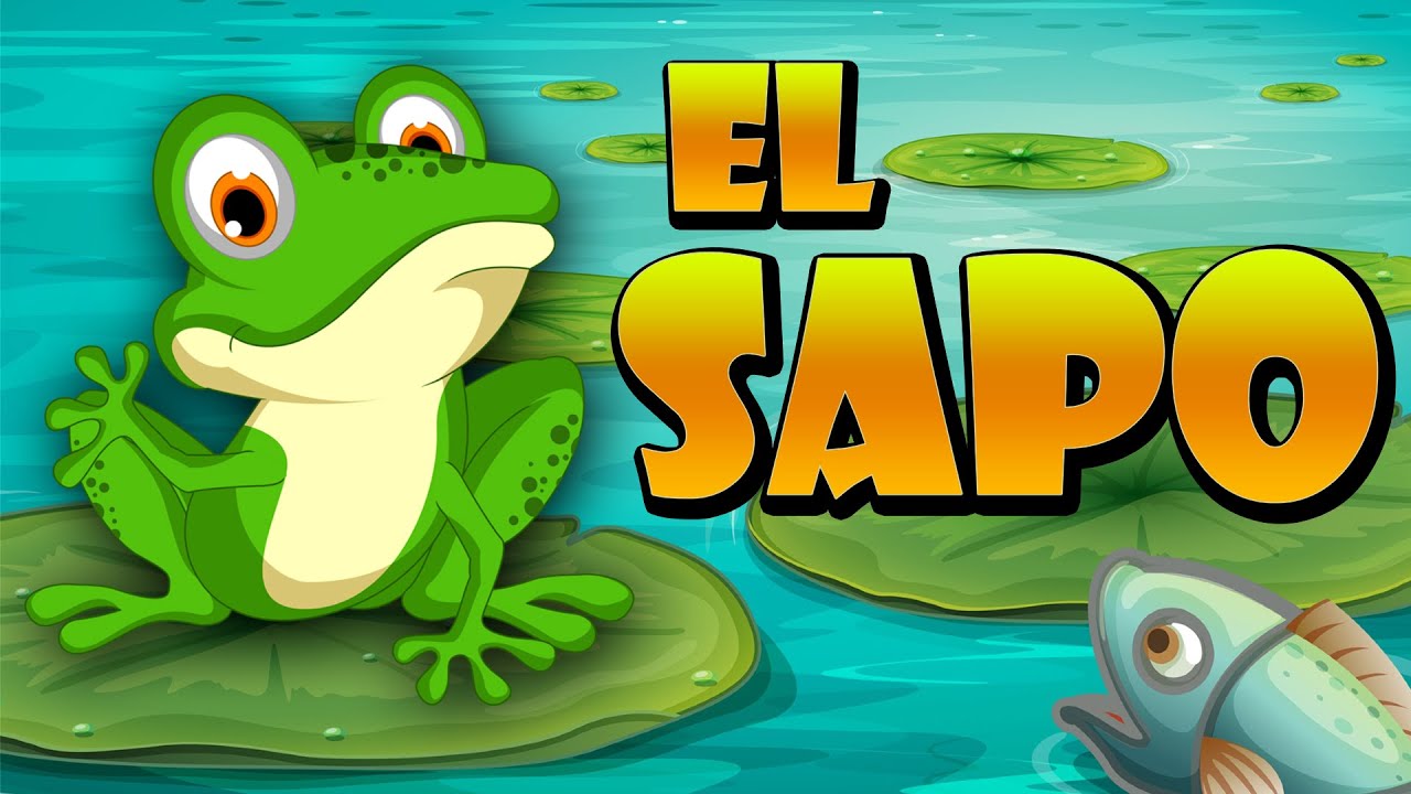 El Sapo - Música Cristiana Para Niños (Letra) - YouTube