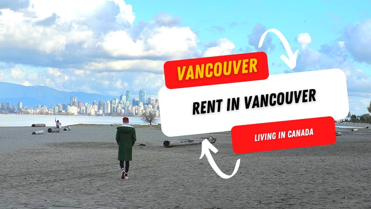Rent in Vancouver | Moving to Vancouver | Rental Prices Vancouver ...