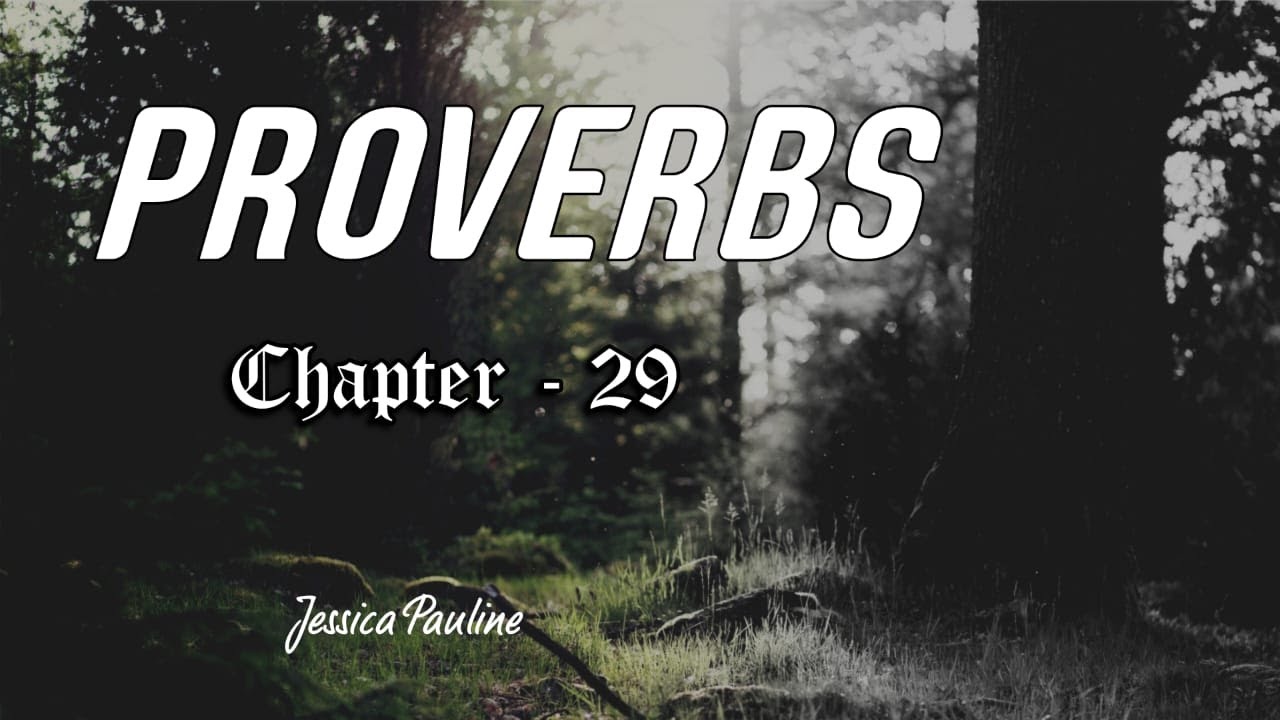 PROVERBS : Chapter - 29 || English... - YouTube