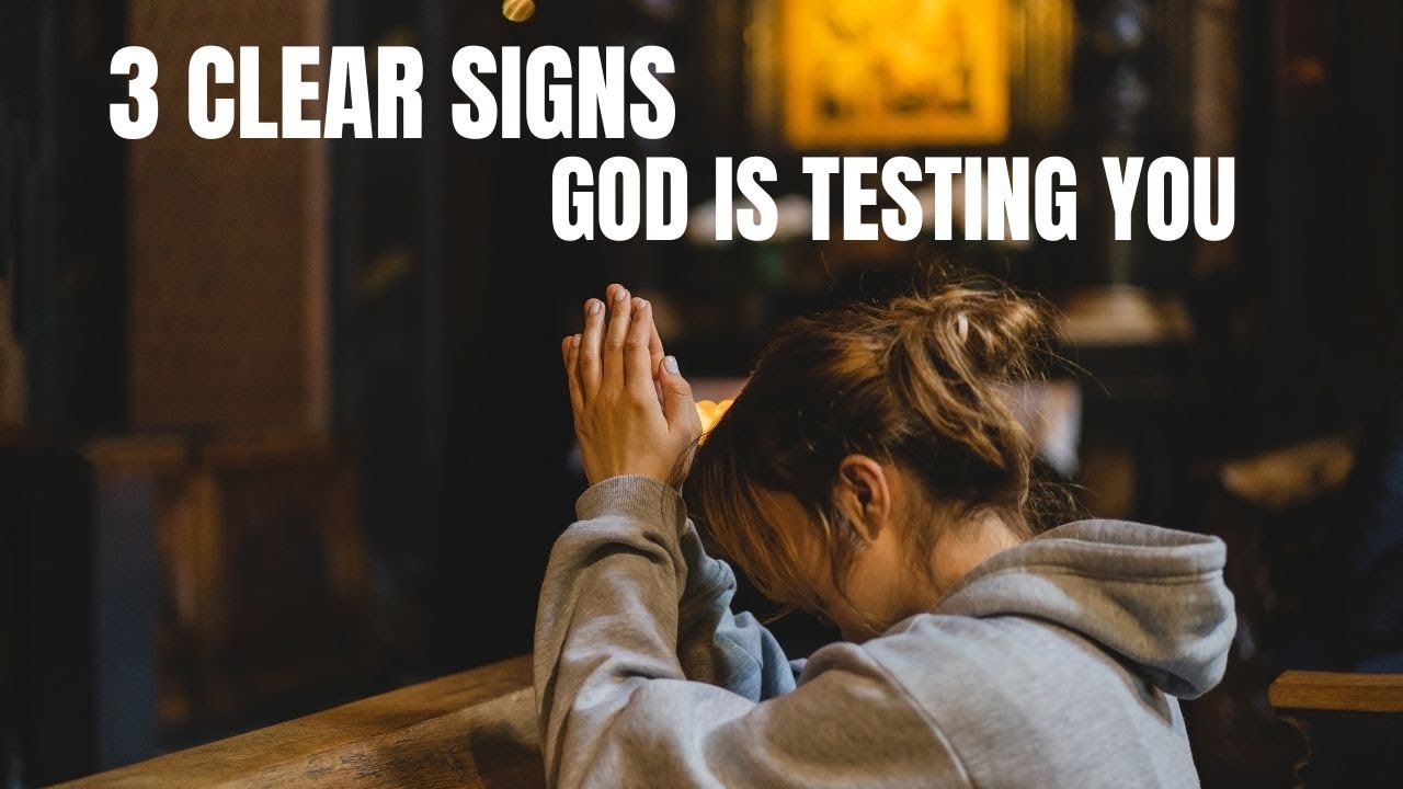 3 CLEAR SIGNS GOD IS TESTING YOU - WHY GOD TESTS HIS PEOPLE (Christian ...