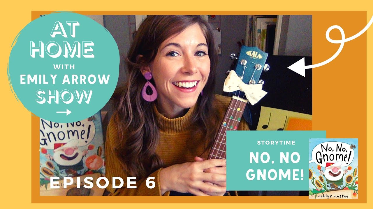 Ep. 6: At Home with Emily Arrow (WEEK THEME: Spring Songs) - YouTube