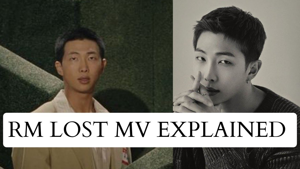 RM Lost Mv Explained 🥰|| Namjoon Dropped A Masterpiece 🥰|| What Rm ...