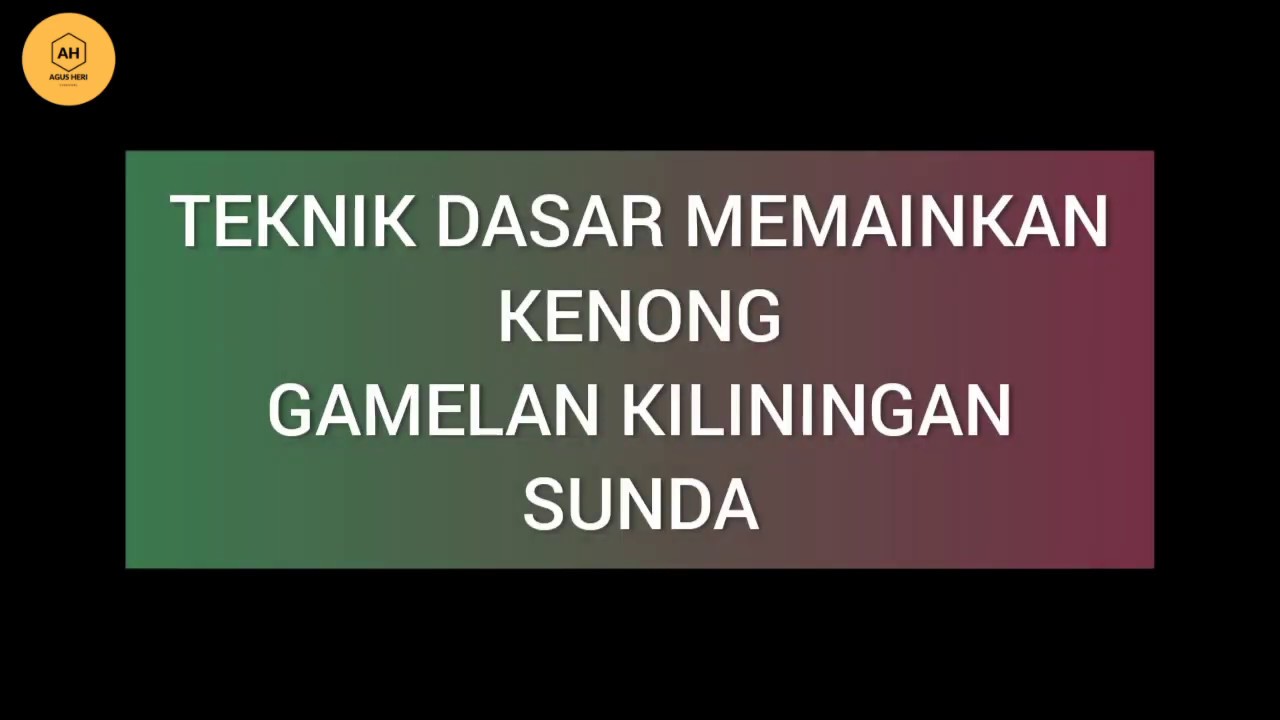 TEKNIK DASAR MEMAINKAN JENGLONG/KENONG - YouTube