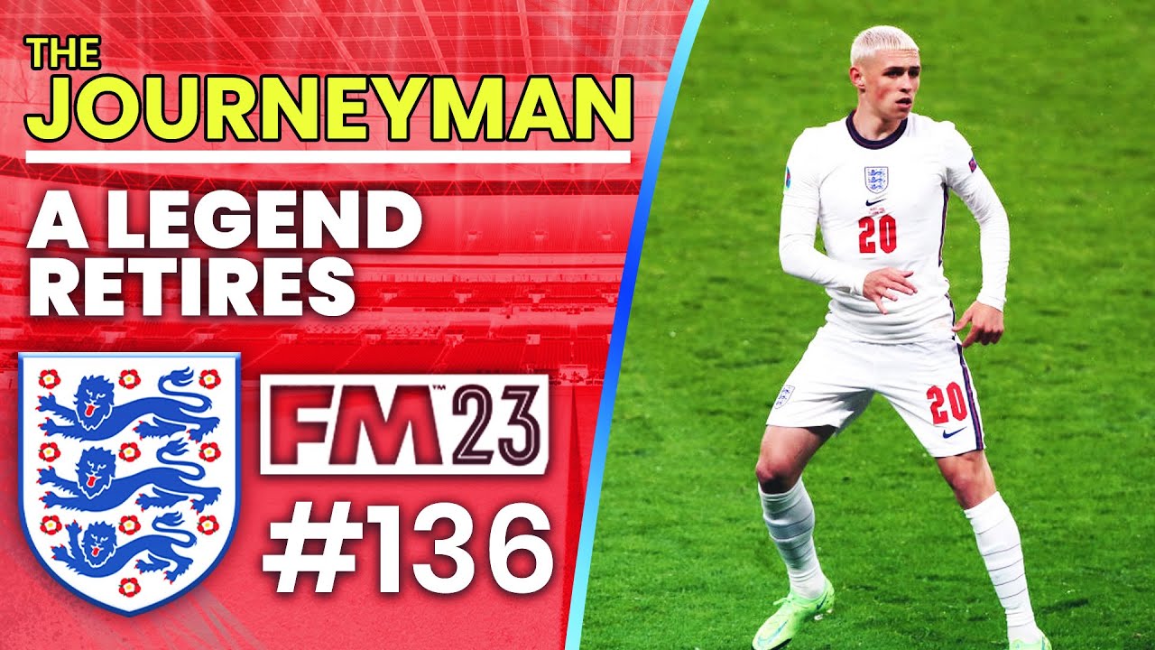 A LEGEND RETIRES! | FM23 Journeyman (England) #136 | FOOTBALL MANAGER ...