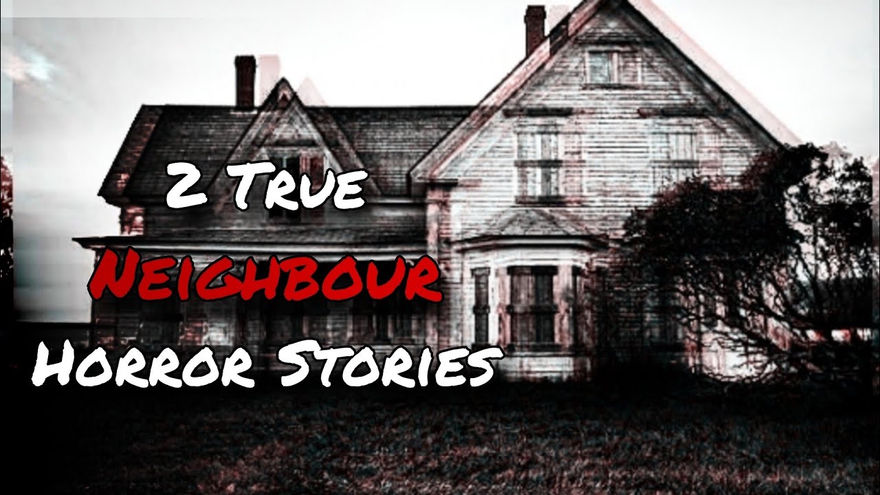 Frightening Neighbor Horror Encounter Uncovered - YouTube
