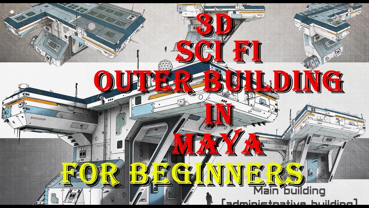 SCI FI administrative building making in maya for beginners - YouTube