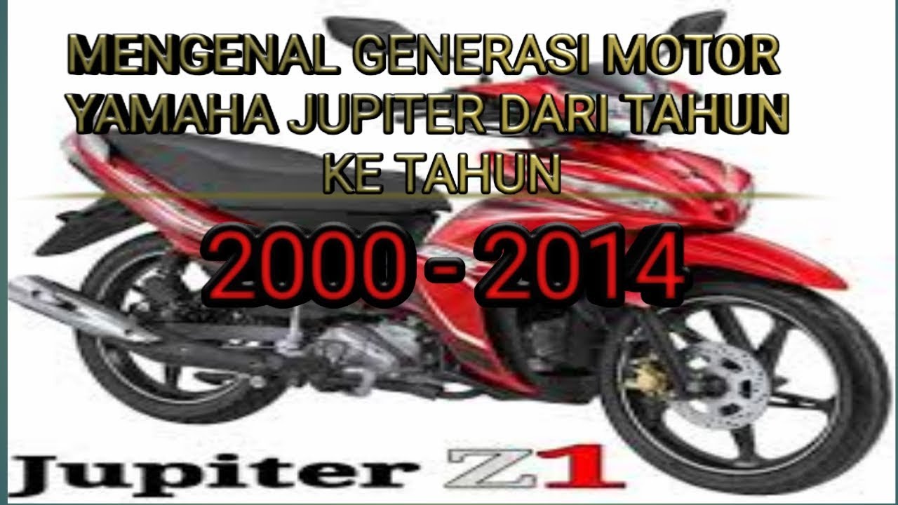Sejarah awal motor jupiter || tahun 2000 - 2014 - YouTube