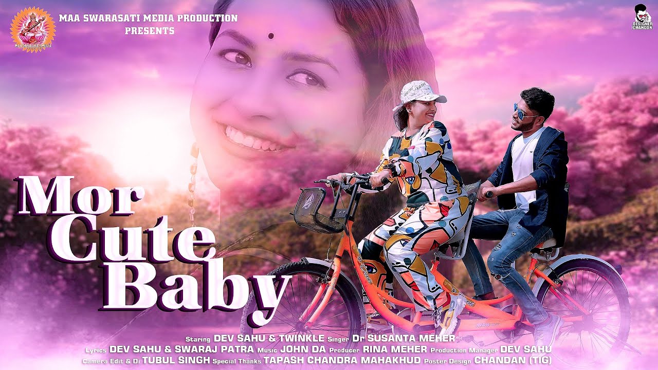 Mor Cute Baby | Full Music Video | Ft. Dev Sahu & Twinkle I Dr Susanta ...