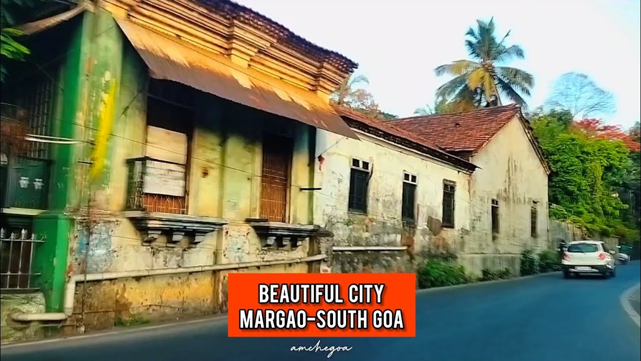 One of the most beautiful city in Goa - Margao / Madgaon. - YouTube