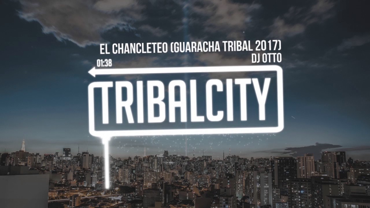DJ Otto - El Chancleteo (Guaracha Tribal 2017) - YouTube