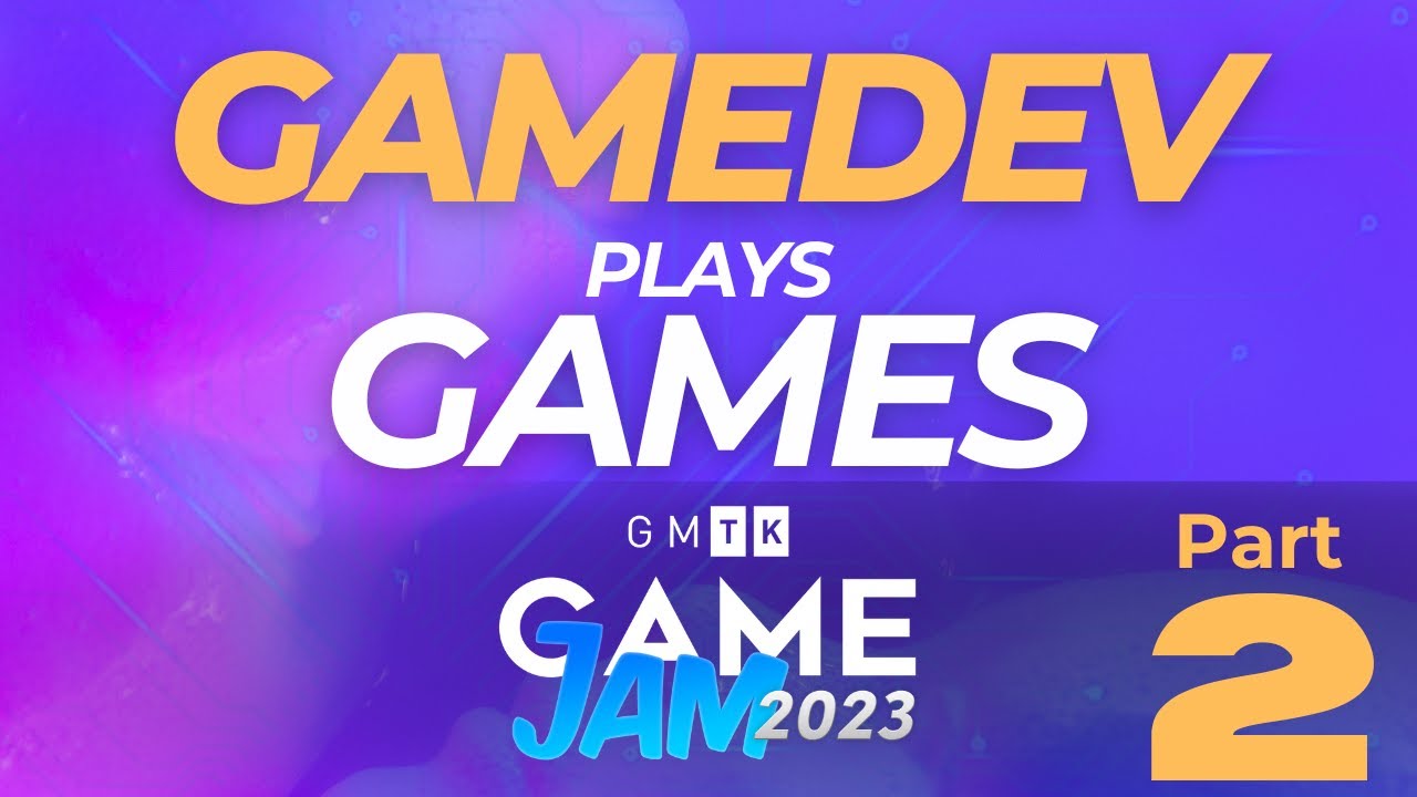 Gamedev Plays Games - GMTK 2023 (Constructive Criticism) (Part 2) #gmtkjam #GMTK2023 - YouTube