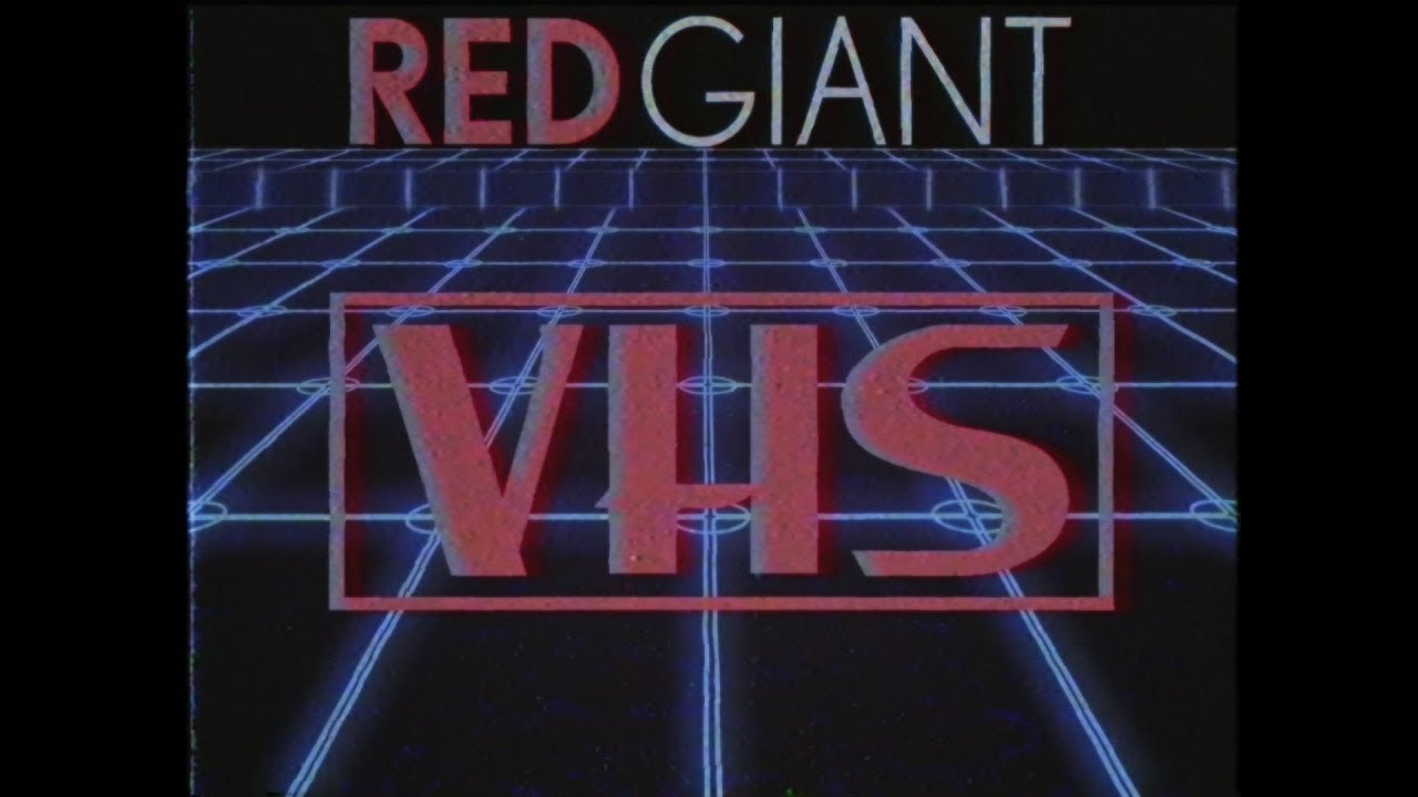 Red Giant Universe: VHS Example 1 (2017) - YouTube