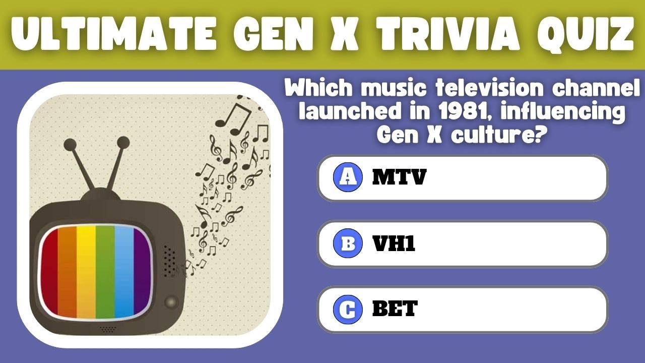Gen X Trivia Showdown: Quiz Your Knowledge of the Greatest Generation ...