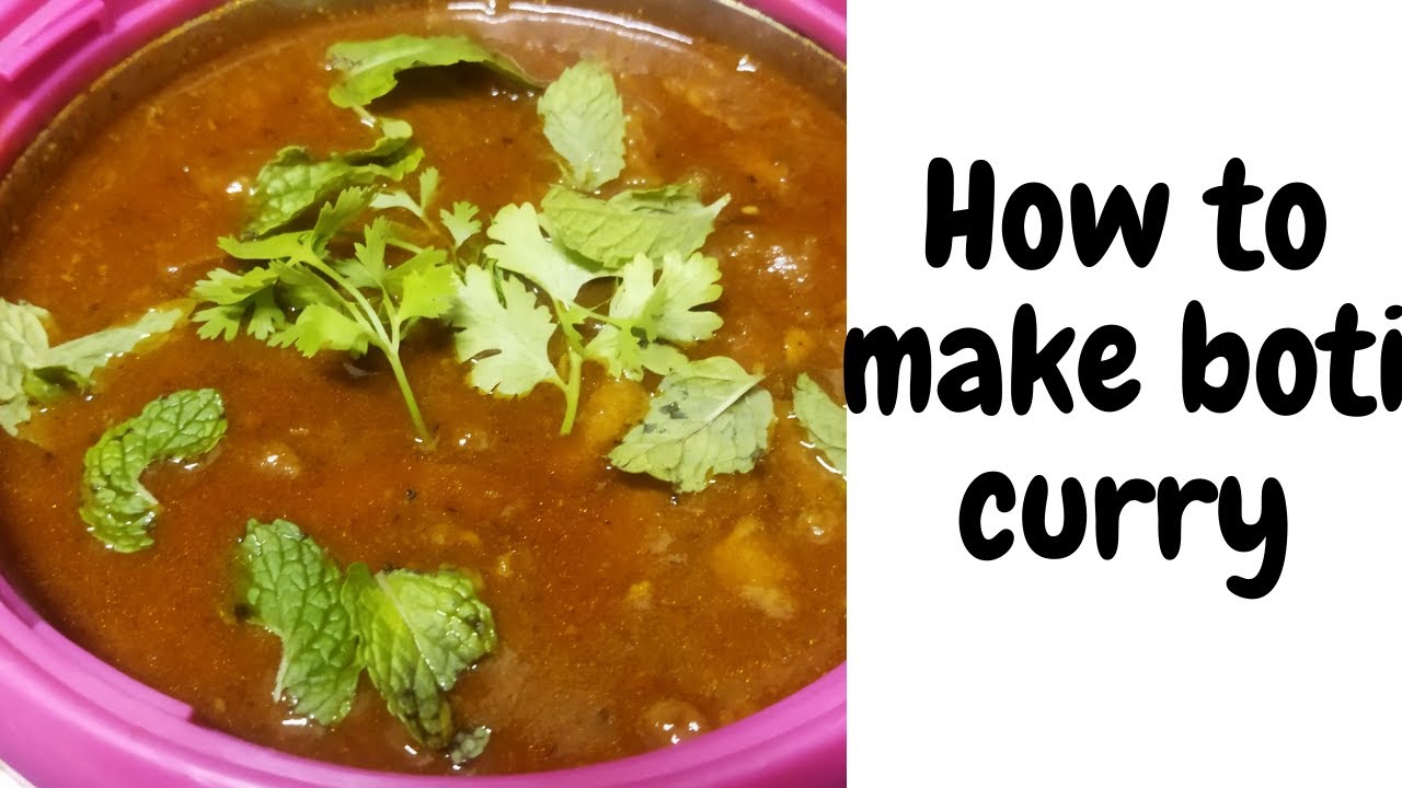 How To Make Boti Curry(Recipe) - YouTube
