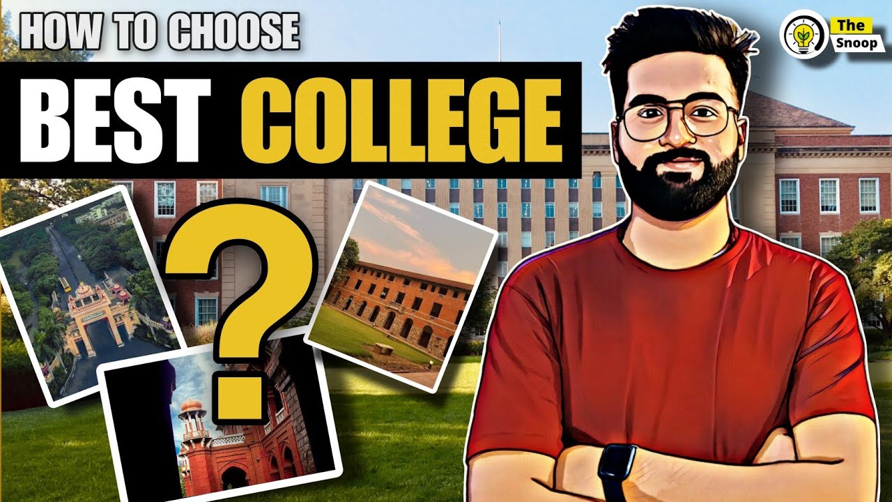 College Admission - How to Choose Best College for You | 7 Step that ...