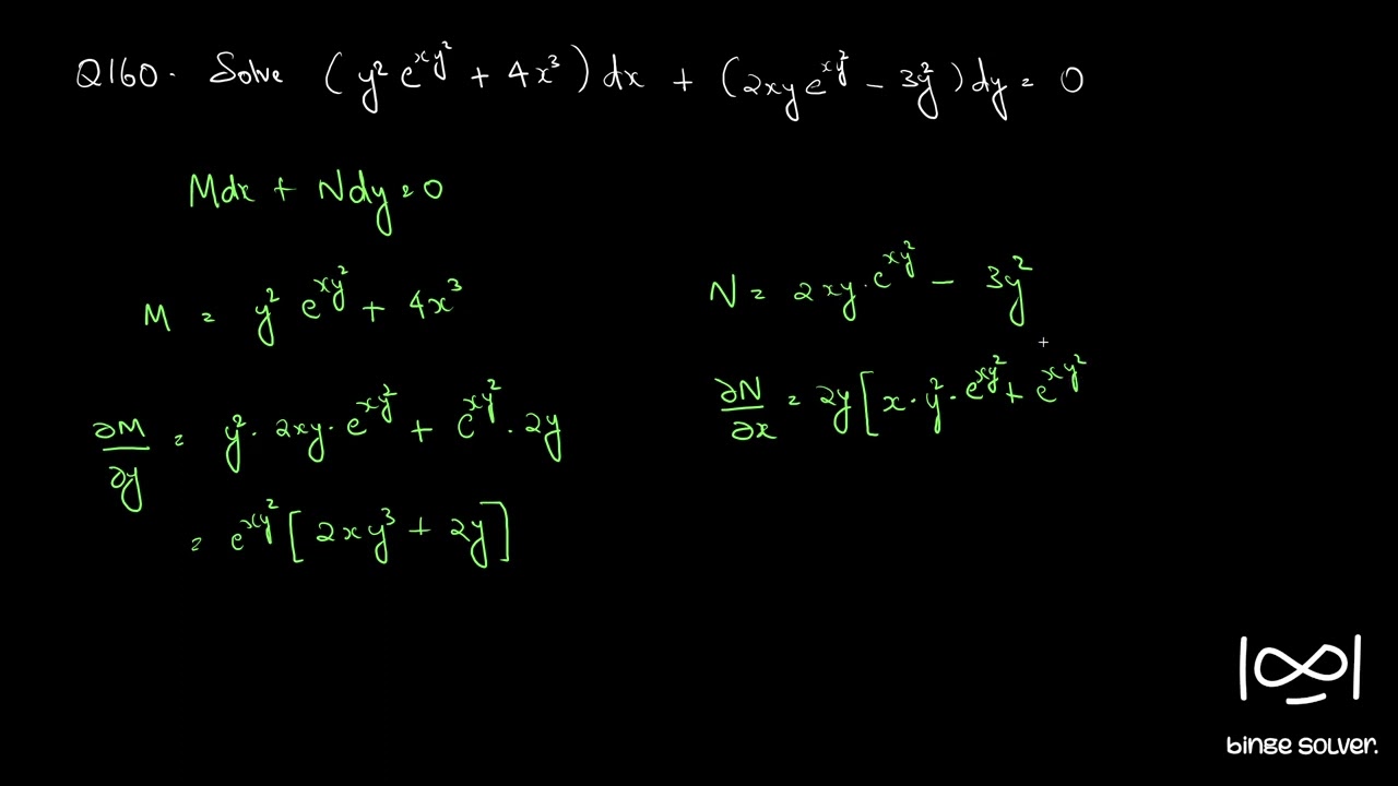 Q160 Solve y 2e xy 2 4x 3 dx 2xye xy 2 3y 2 dy 0 YouTube Q160 Solve y 2e xy 2 4x 3 dx 2xye xy 2 3y 2 dy 0 YouTube