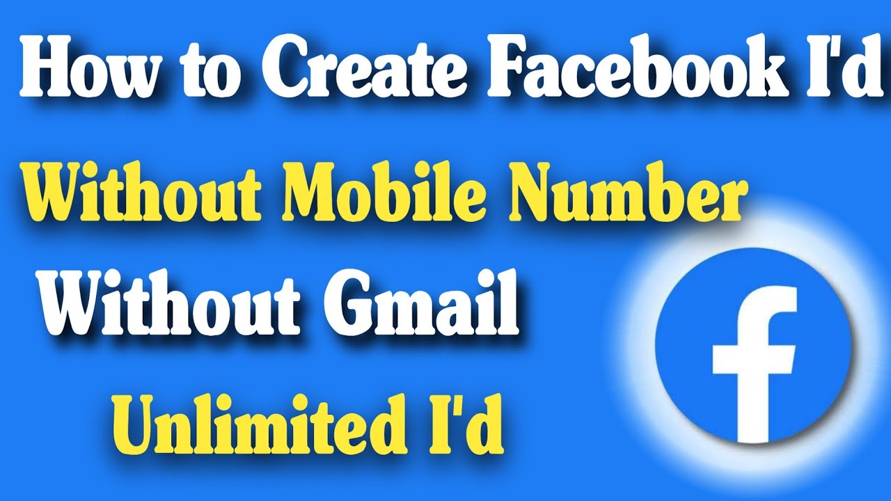 How to Create Facebook id | Unlimited Facebook I'd | Without mobile ...