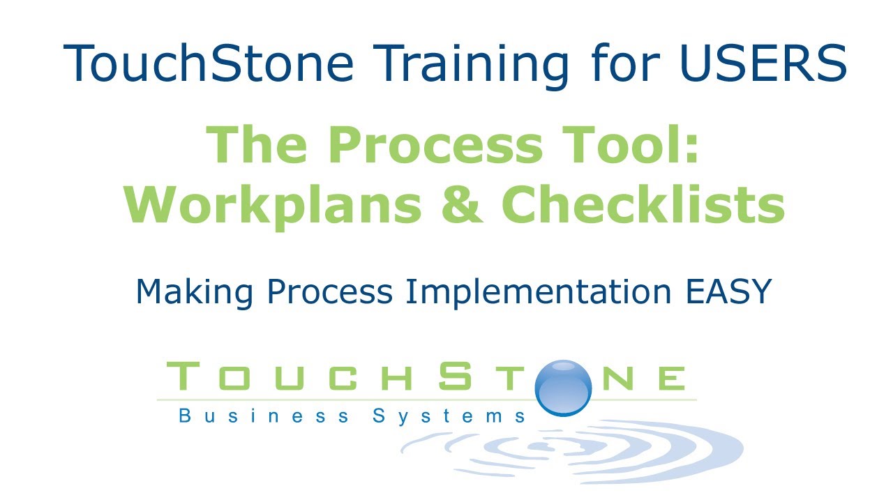 Business Systemization - TouchStone Training #4: Writing Workplans ...