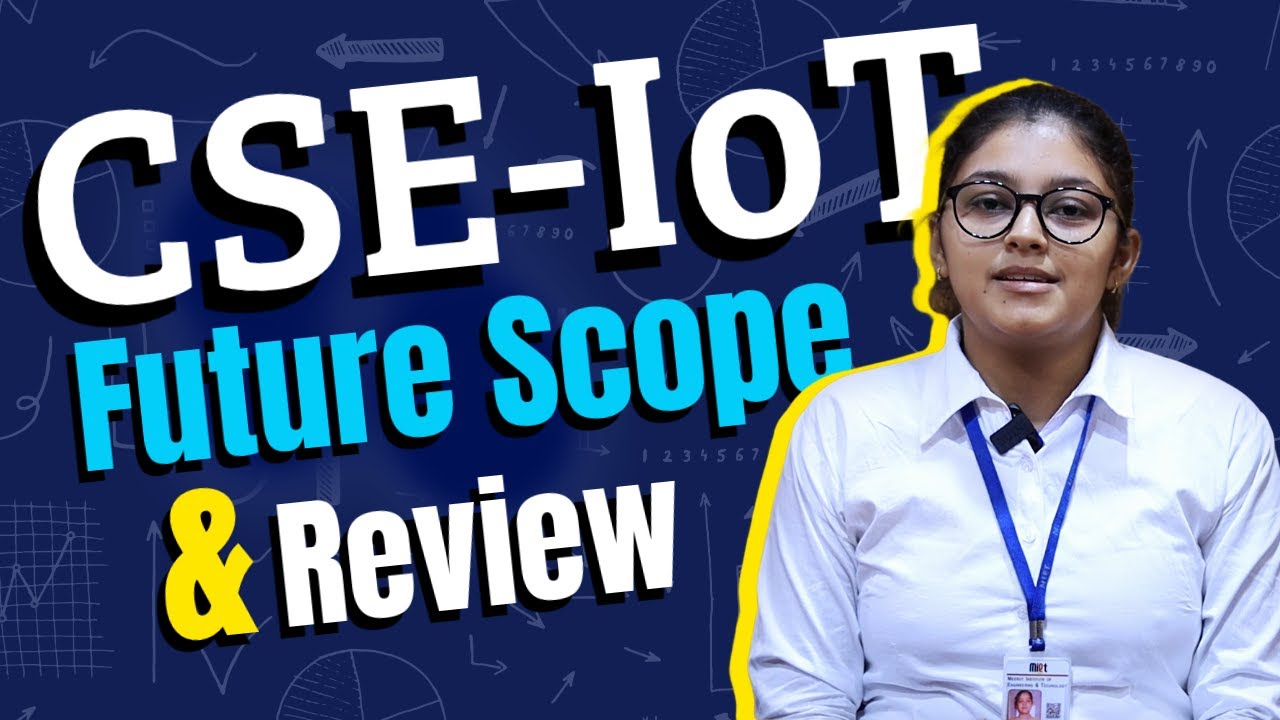 MIET CSE-IoT Student's Honest Review & Future Scope | MIET Universe ...
