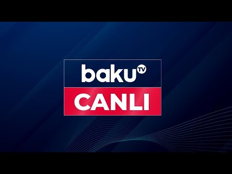 Baku TV - Canlı yayım 17.01.2026
