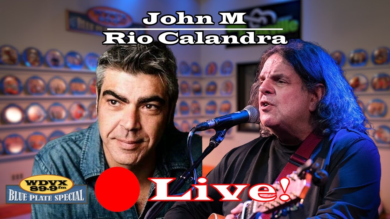 Rino Calandra / John M - Live on The WDVX Blue Plate Special 05/24/2025 ...
