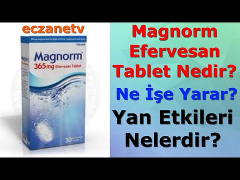 Magnorm Efervesan Tablet Nedir? Magnorm Tablet'in Yan Etkileri Nelerdir? Magnorm Nasıl Kullanılır?