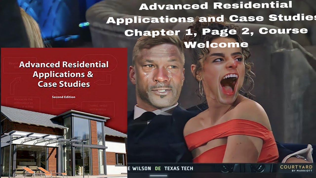 Advanced Residential Applications and Case Studies, Chapter 1, Page 2 ...