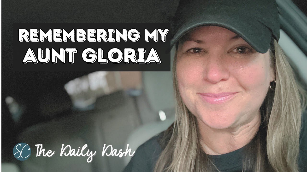 Remembering My Aunt Gloria {Daily Dash: November 27, 2023} | Thoughts ...