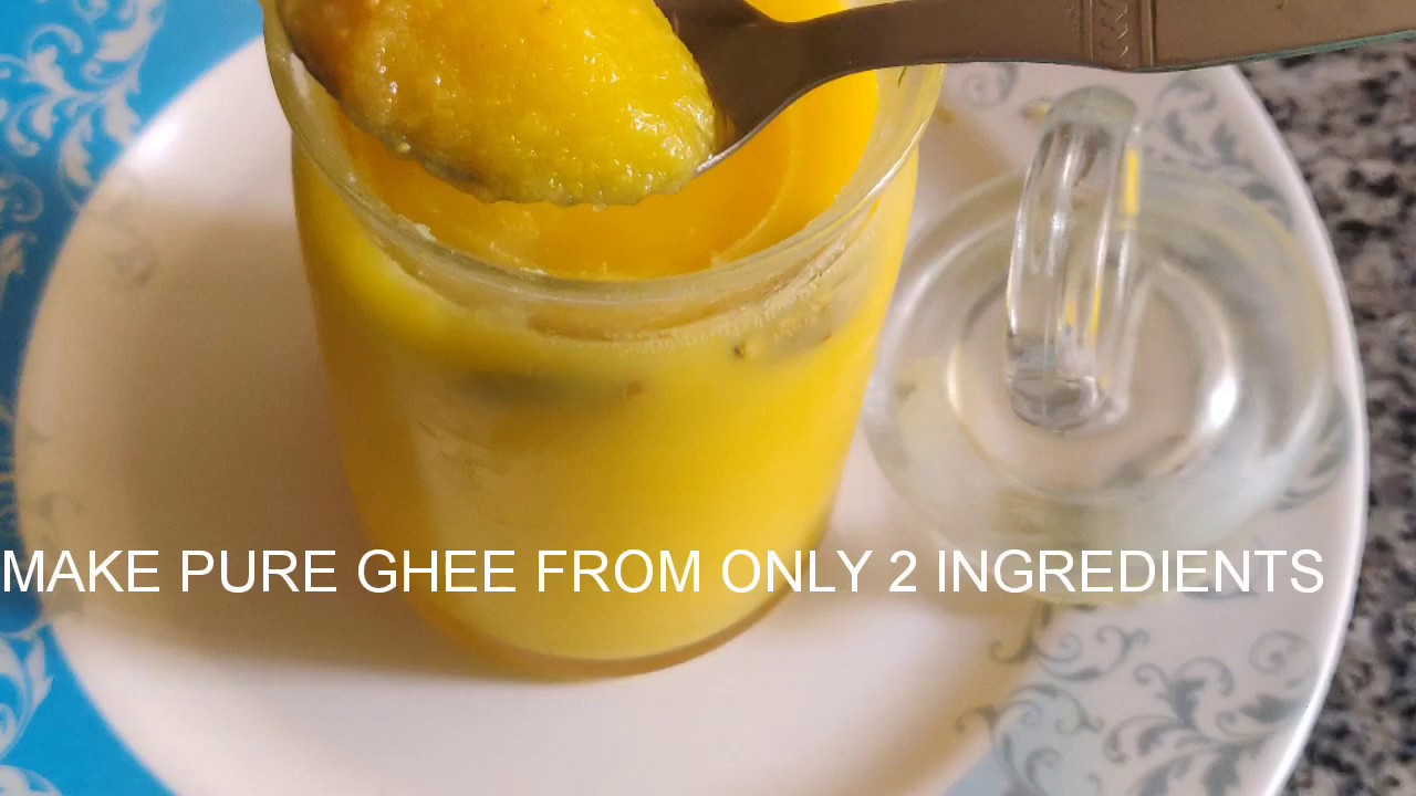 How to make Pure ghee in a simple way from only 2 ingredients? - YouTube