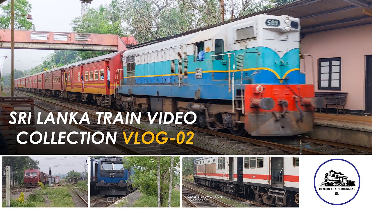 SRI LANKA TRAIN VIDEO COLLECTION ️‍🔥 | VLOG-02 | CEYLON TRAIN JOURNEYS ...