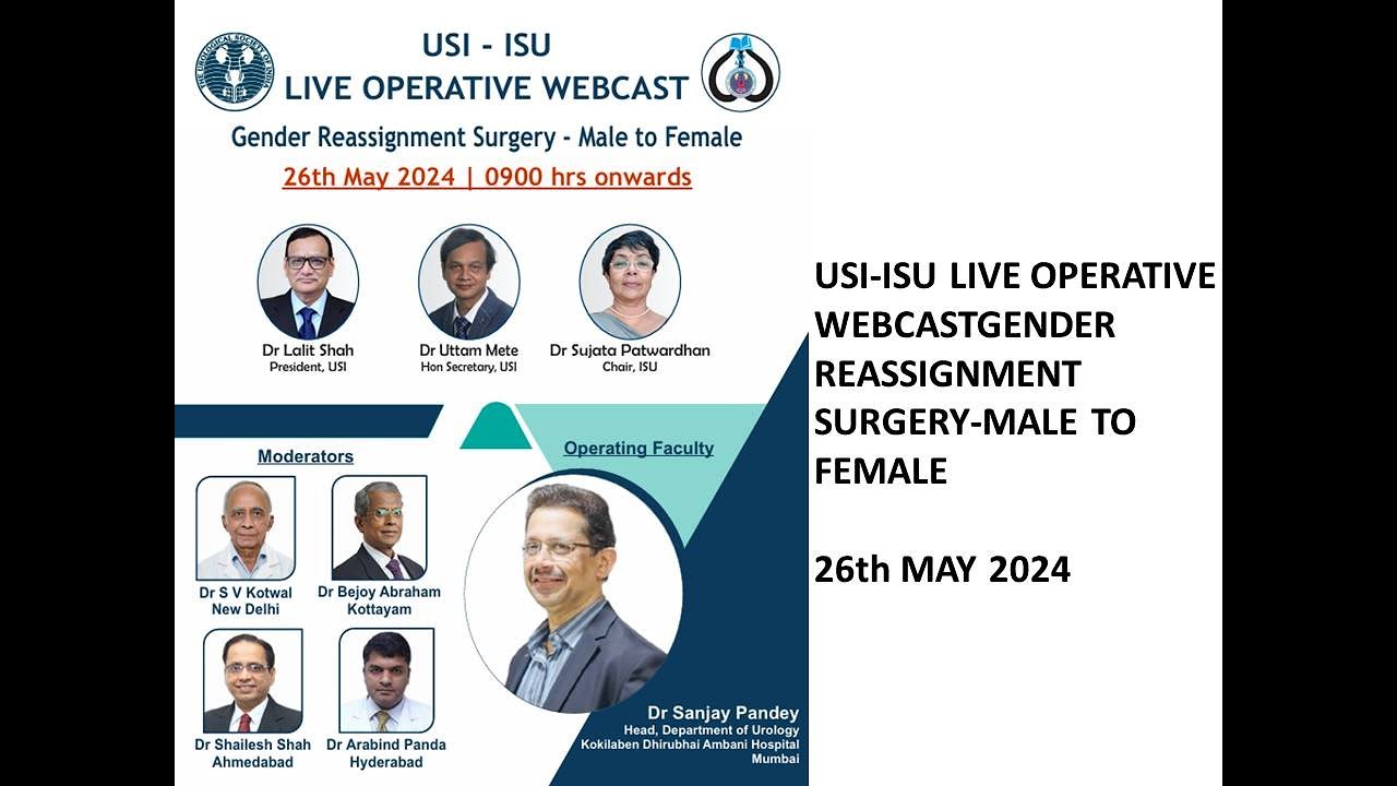 USI - ISU Live Operative Workshop Gender Reassignment Surgery - Male to Female - 26th May 2024 ...