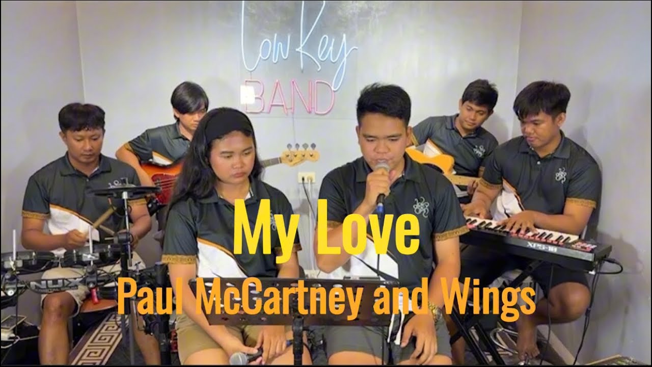 My Love - Paul McCartney and Wings | LowKey Band Live - YouTube