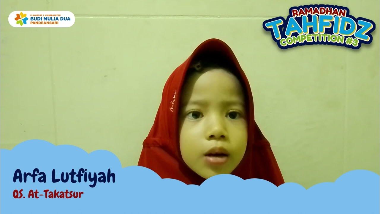 Ramadhan Tahfidz Competition #3 2023 - Arfa Lutfiyah - TK - YouTube