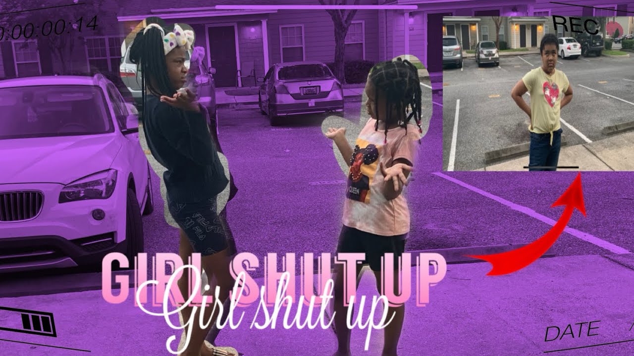 #skit girl shut up pt.1 - YouTube