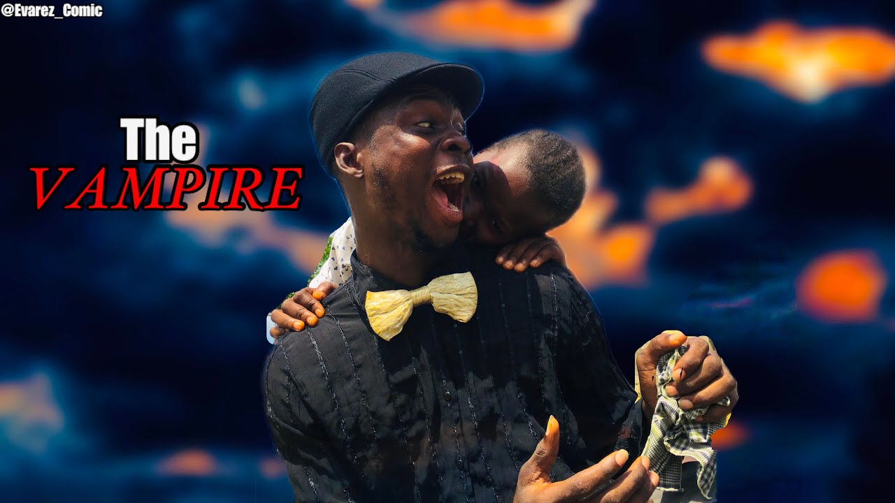 THE VAMPIRE 😂😂 - YouTube