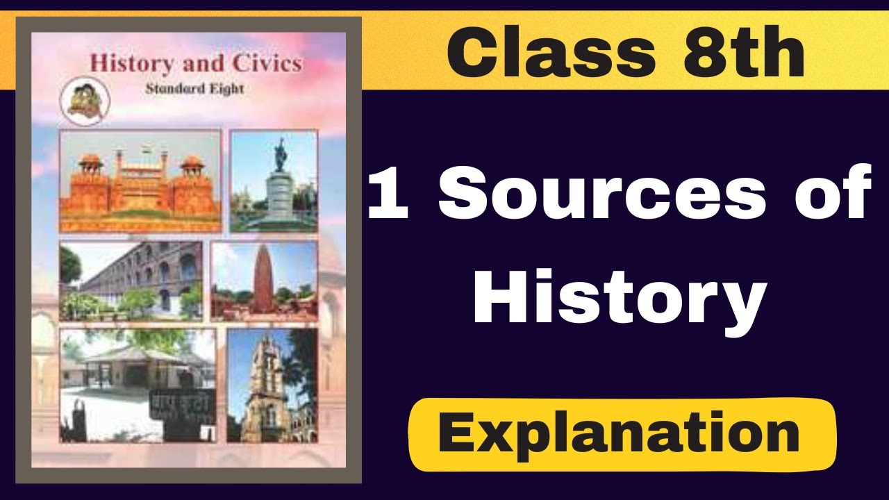 1 Sources of History | Class 8th History | Maharashtra State Board ...